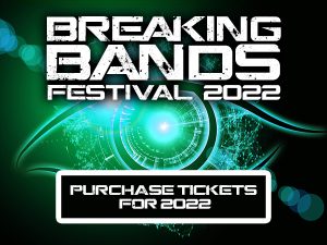 Breaking Bands Festival – Discover Your New Favourite Band